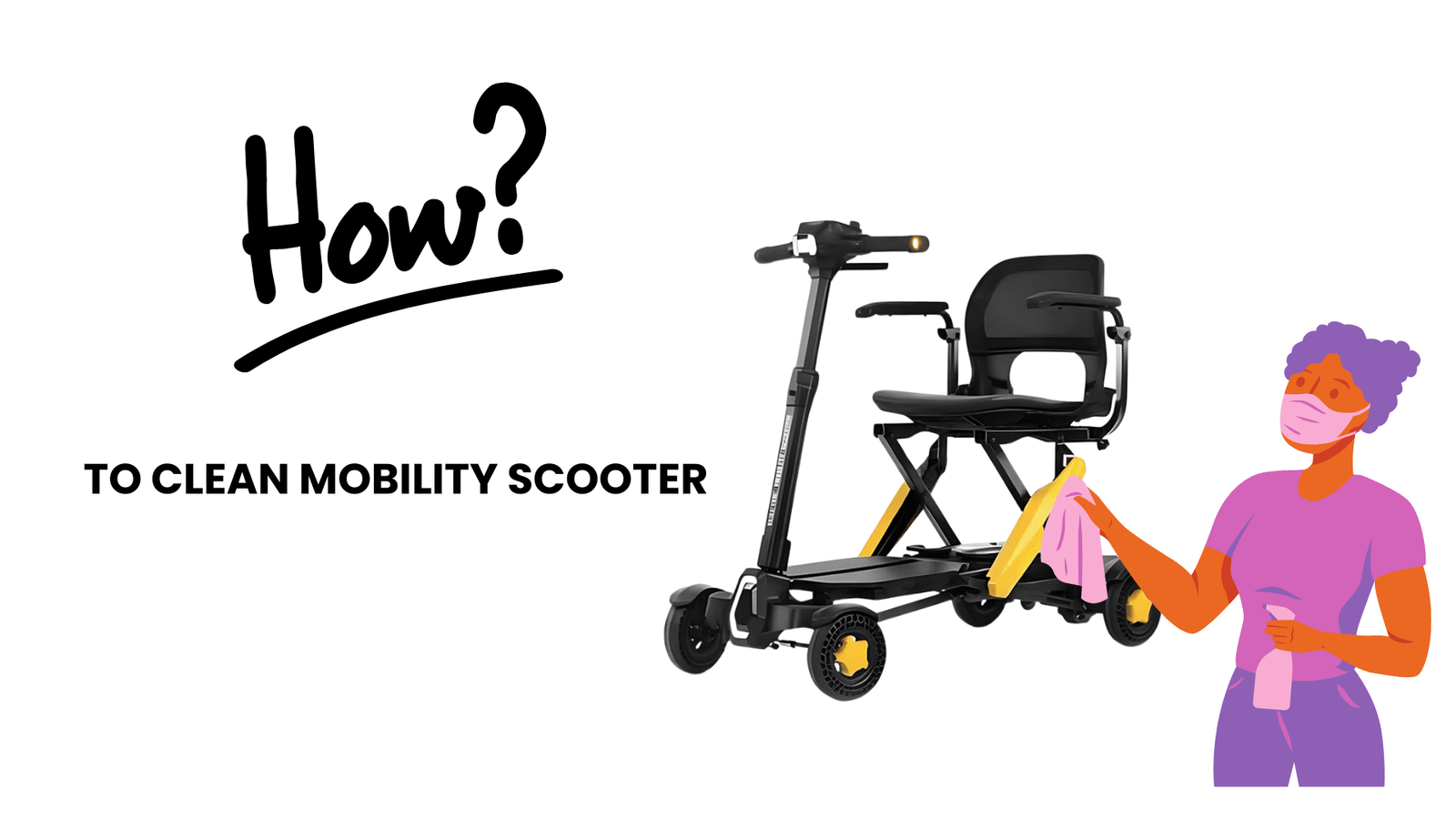 How to Properly Maintain & Clean Your Mobility Scooter - Assistive Tech Hub